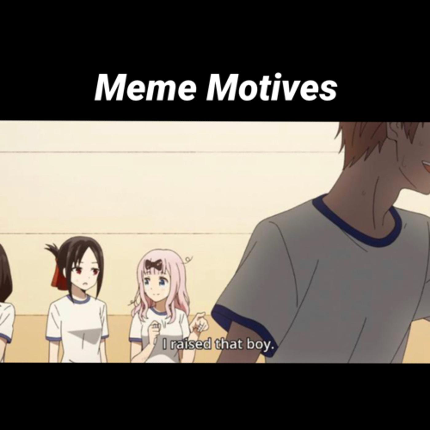 The "I Raised That Boy" Meme - Meme Motives (podcast) | Listen Notes