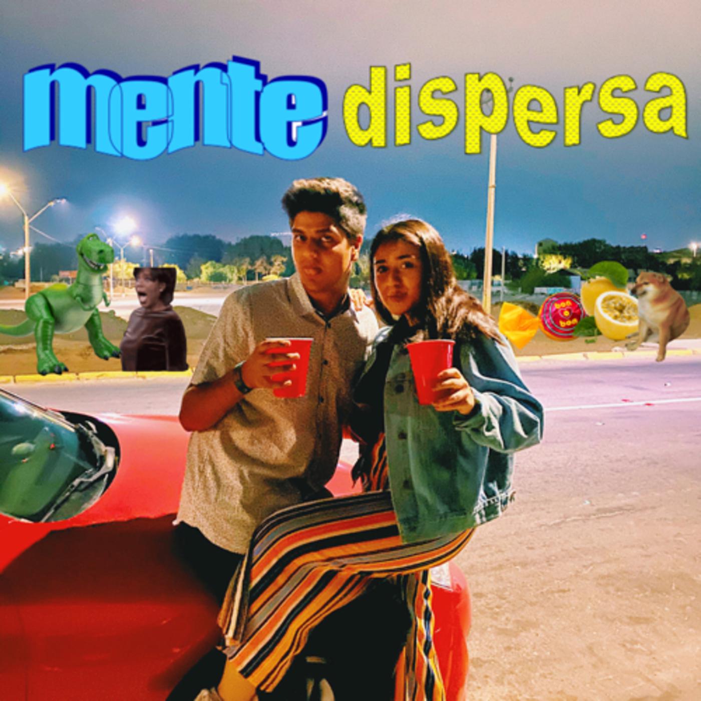 Episodio 1: Piloto e introducción - Mente Dispersa (podcast) | Listen Notes