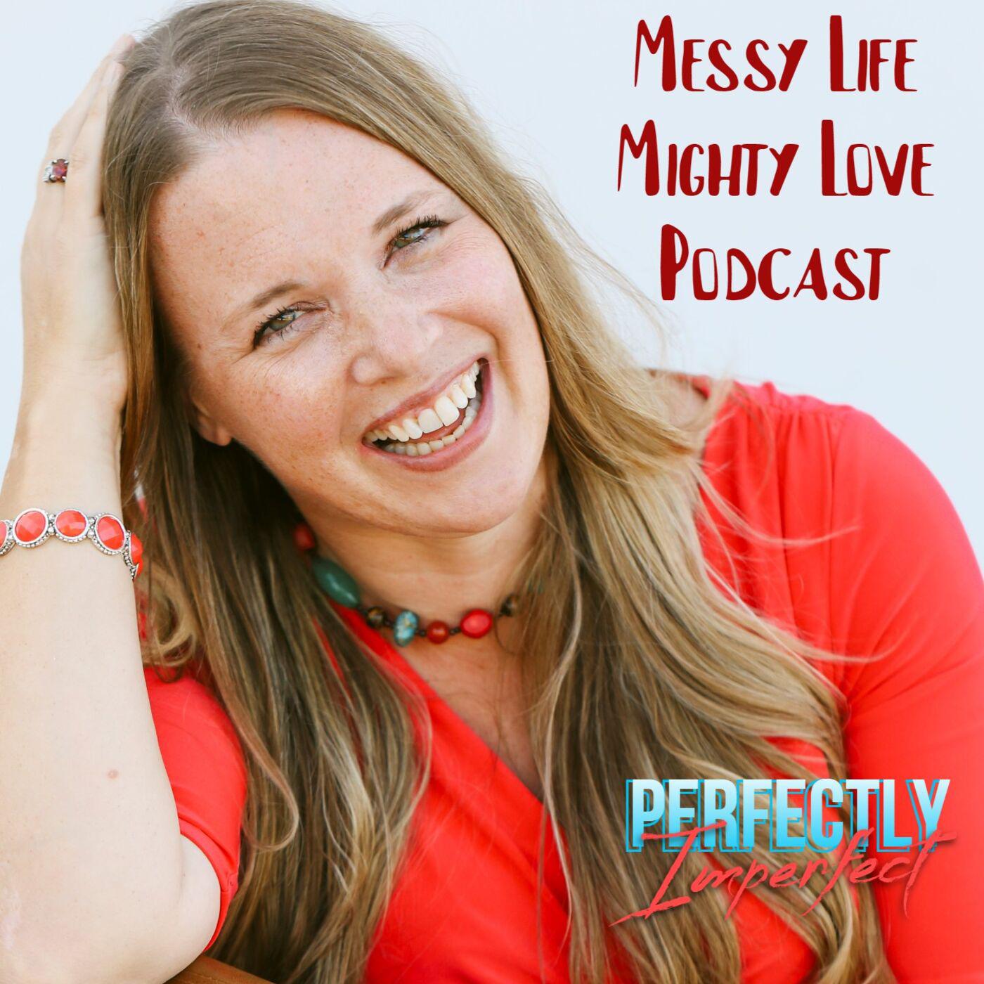 Messy Rain and Why I Love It - Messy Life Mighty Love Podcast | Listen ...