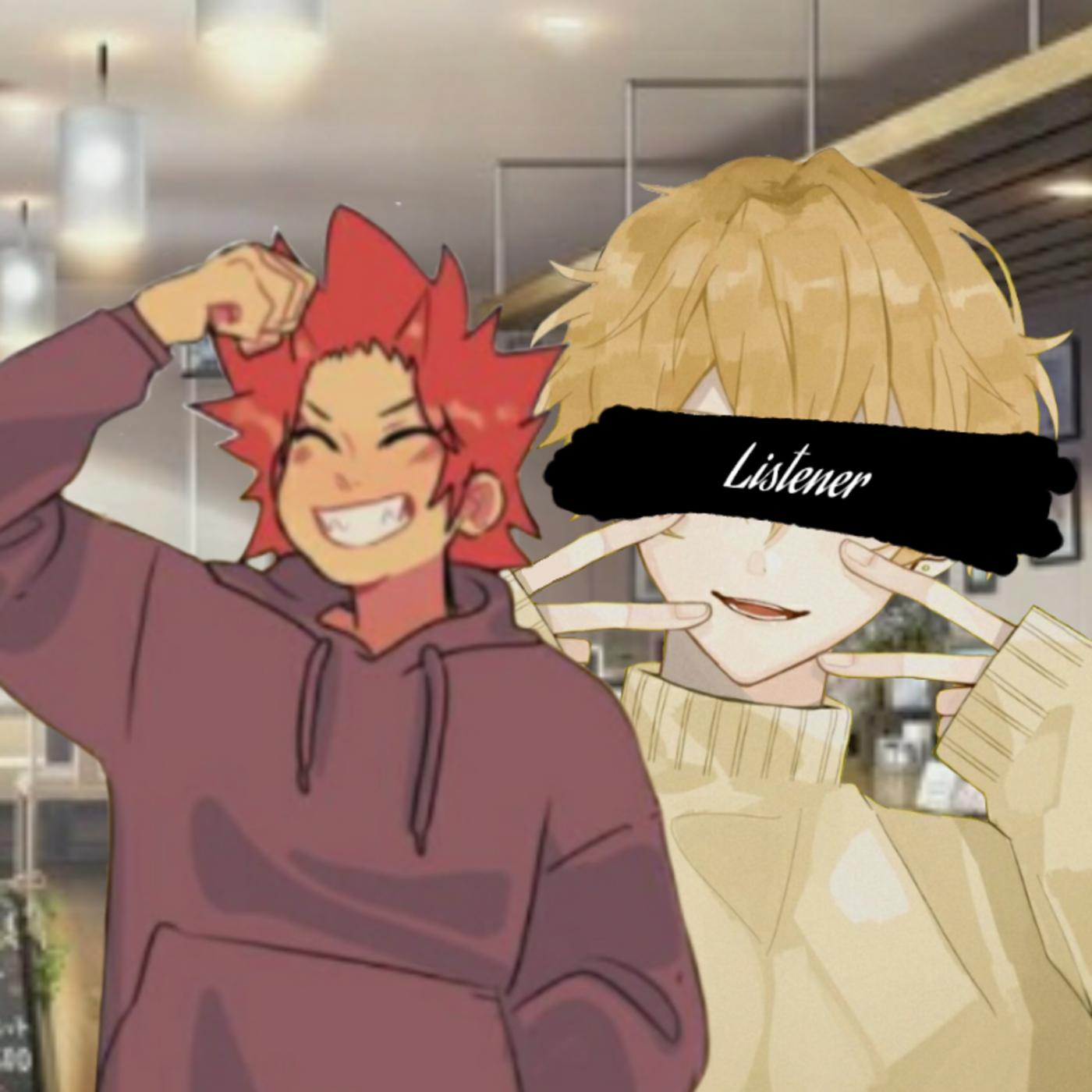 Kirishima x Male Listener - MHA Characters X Listener (podcast ...
