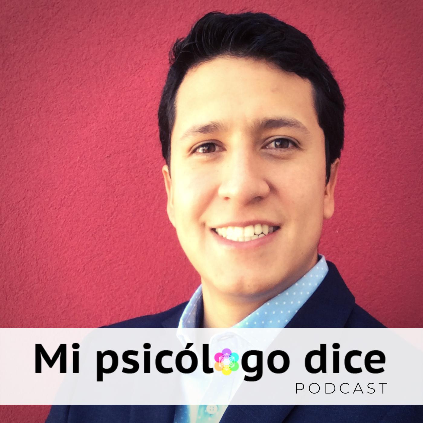Mi Psicologo Dice Podcast Juan Gaitán Listen Notes