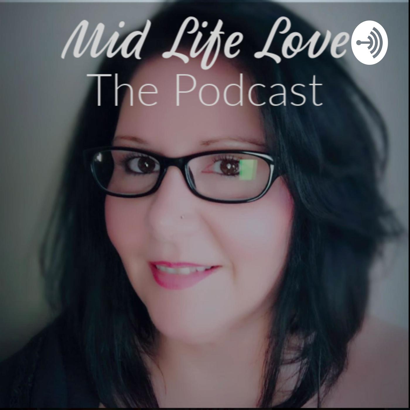 Mid Life Love (podcast) - Tammy G | Listen Notes