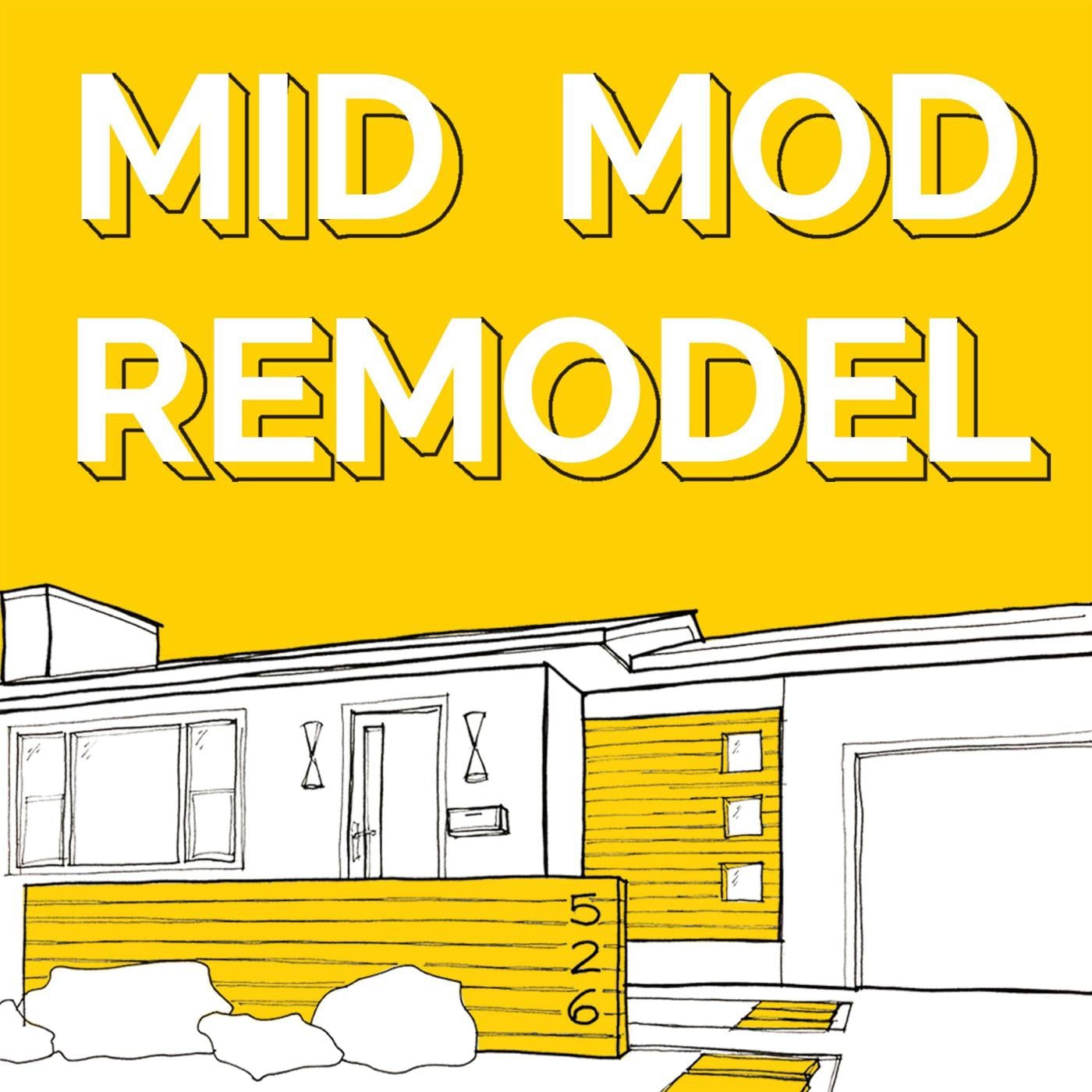 Mid Mod Remodel (podcast) - Della Hansmann | Mid Mod Midwest | Listen Notes