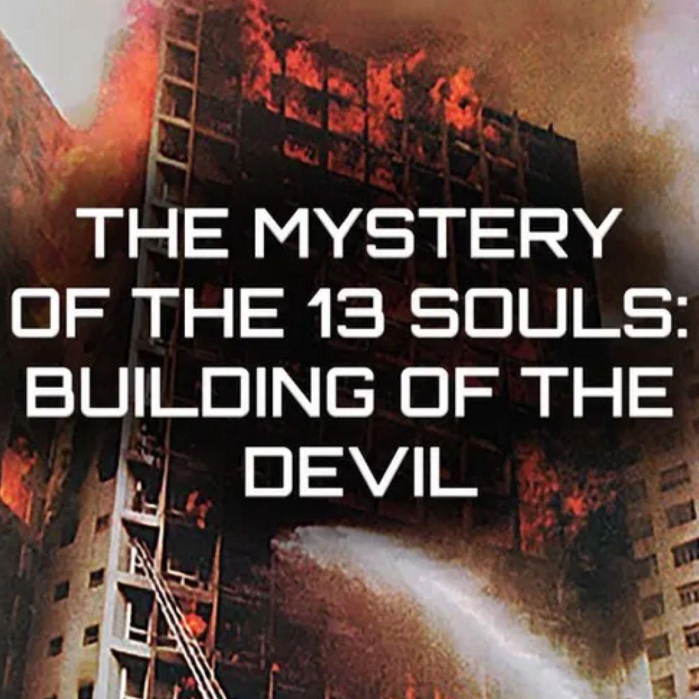 228: Haunted Joelma Building (“Building of the Devil”) | Listen Notes