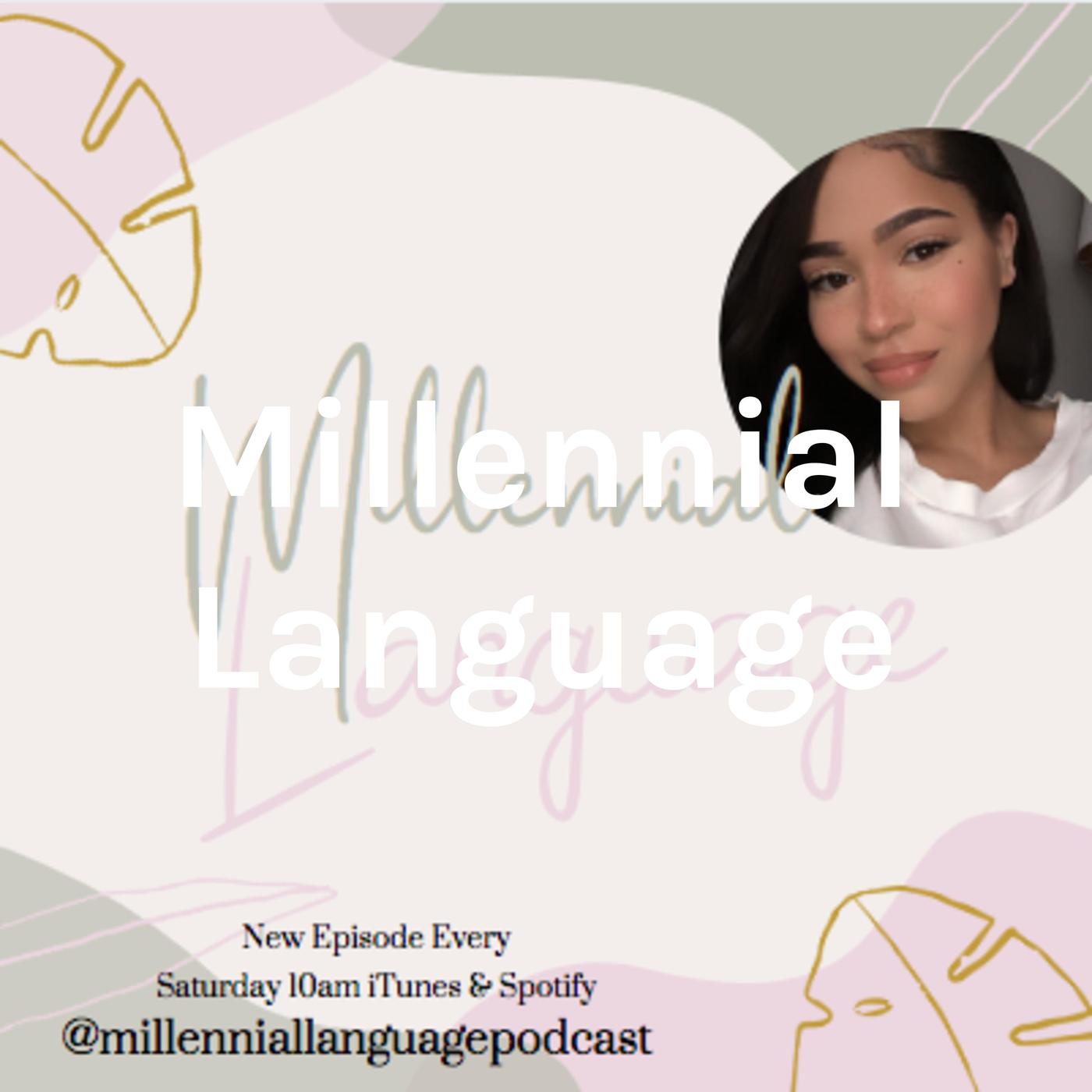 Ep. 6 what was the reason 2020? - Millennial Language (podcast ...