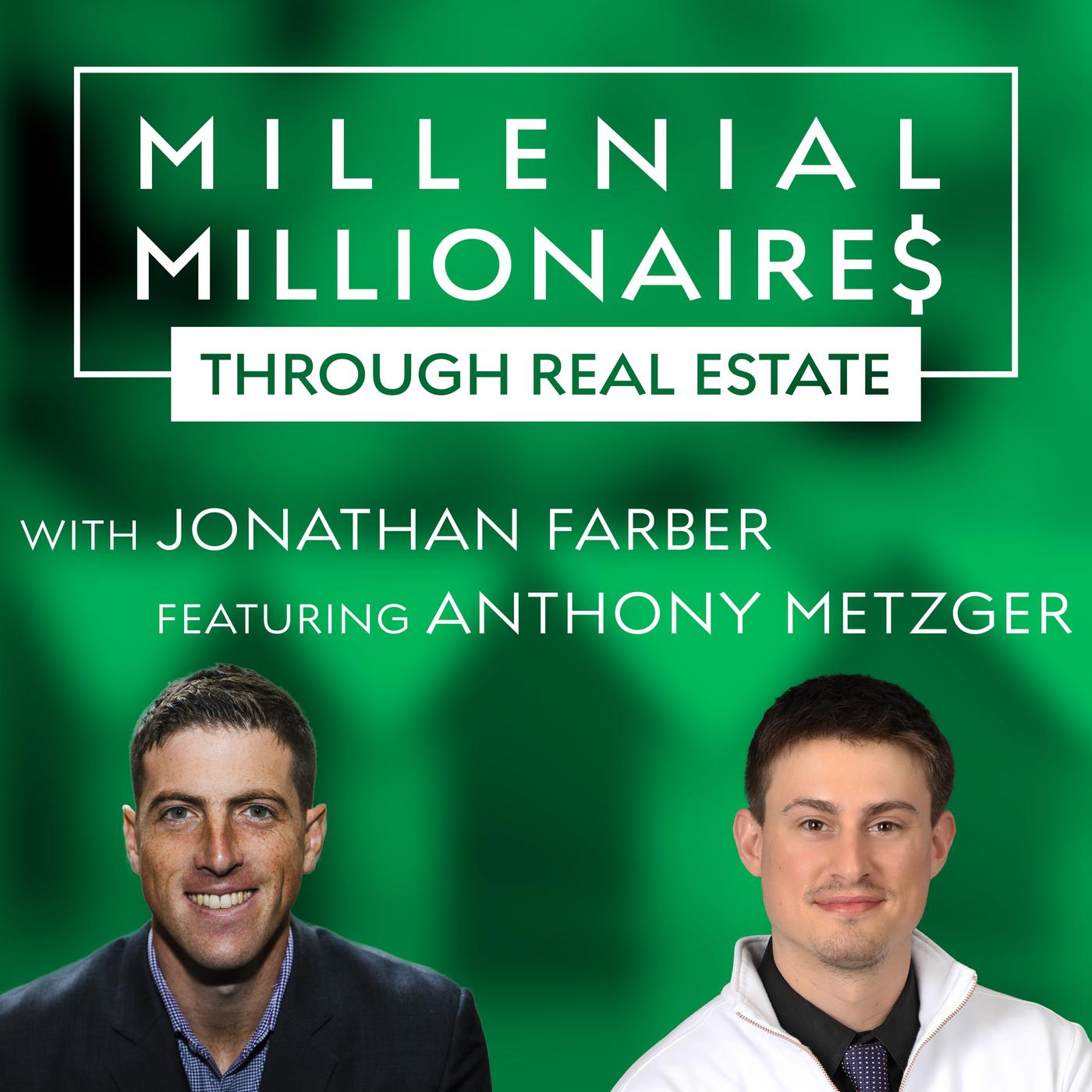 #159 with Anthony Metzger: Building Long Term Wealth and Finding a Top ...