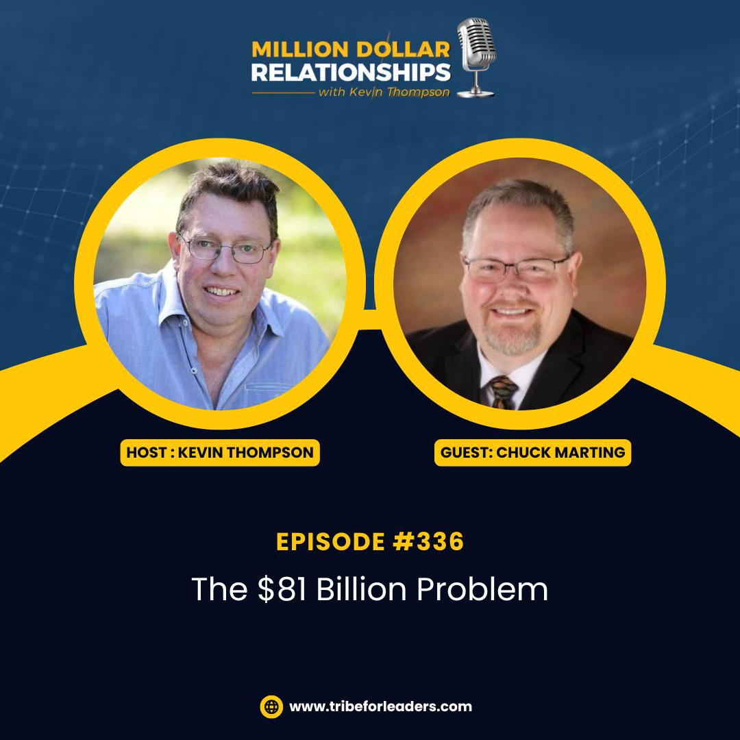 The $81 Billion Problem with Chuck Marting - Million Dollar ...