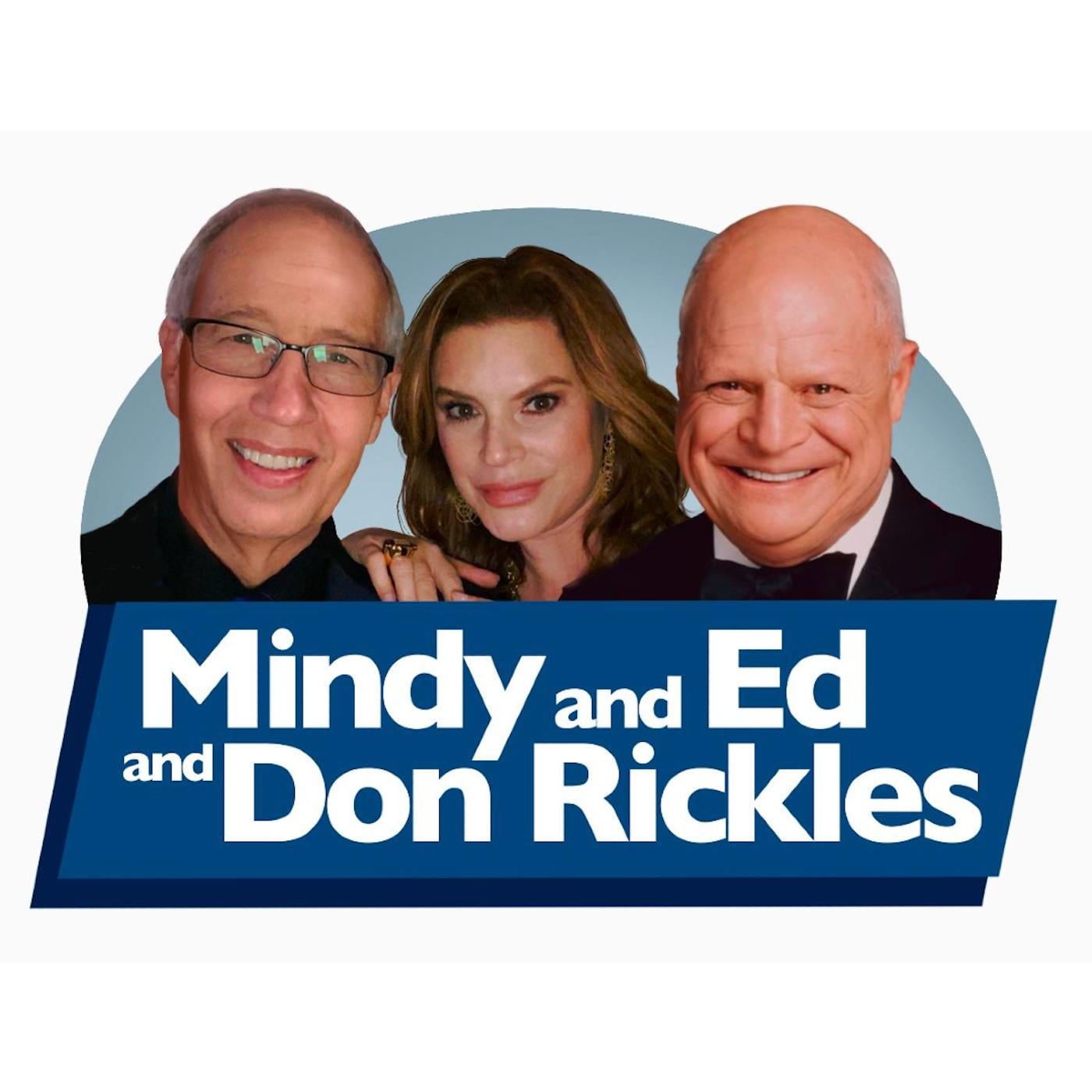 Mindy, Ed, and Don Rickles (podcast) - Ed Mann, and Mindy Rickles ...