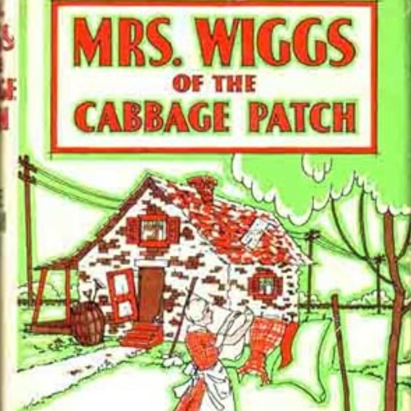 Mrs. Wiggs of the Cabbage Patch 3 - Miss Retro Reads: Good Books ...