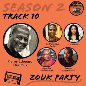 S2 Track 10: Zouk Party - Mix(ed)tape (podcast) | Listen Notes