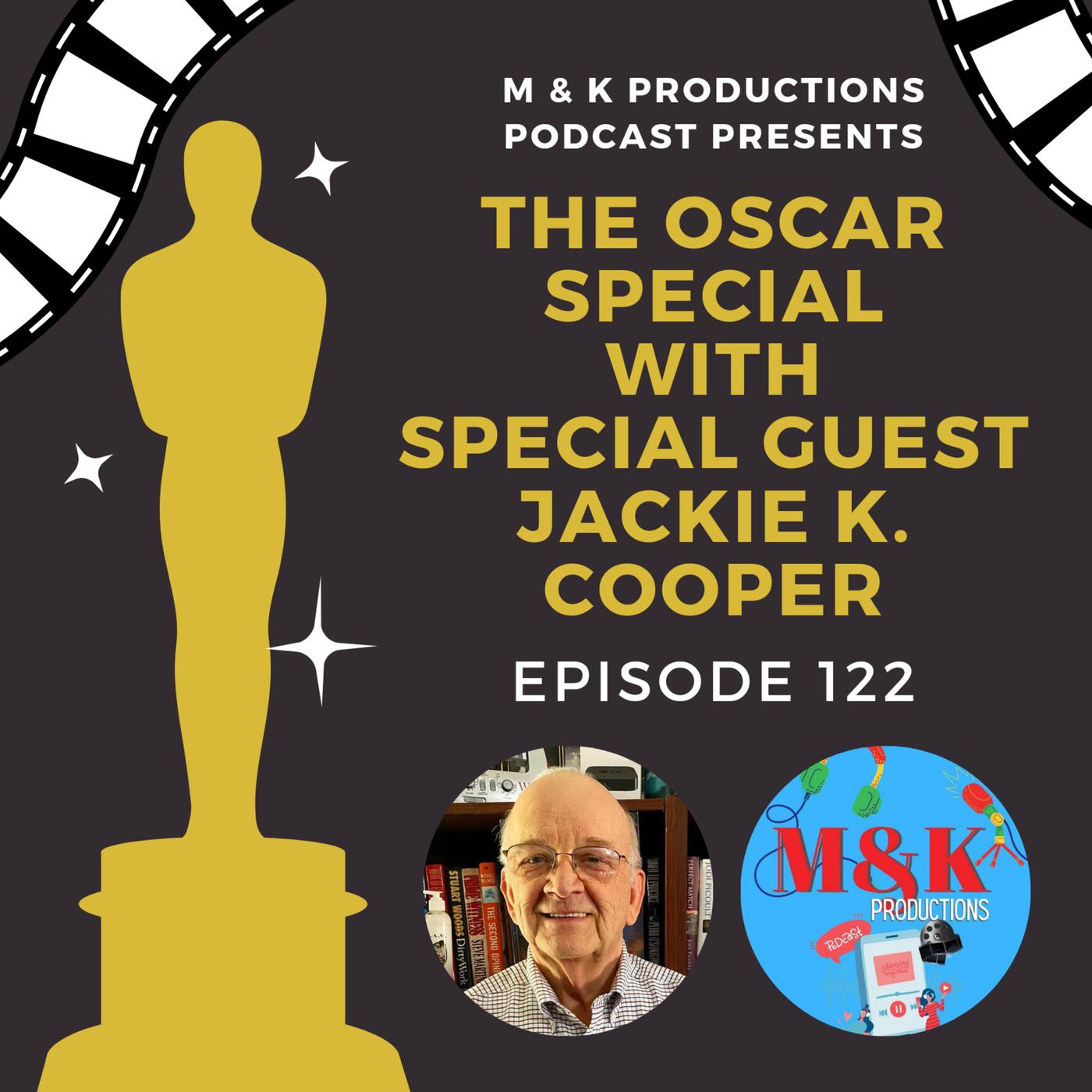 Our 2024 Oscar Special (EP 122) - M&K Productions Podcast | Listen Notes