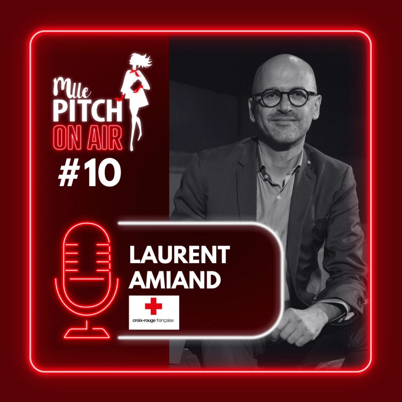 ÉPISODE #10 : Laurent Amiand : quel lien la Croix Rouge française ...