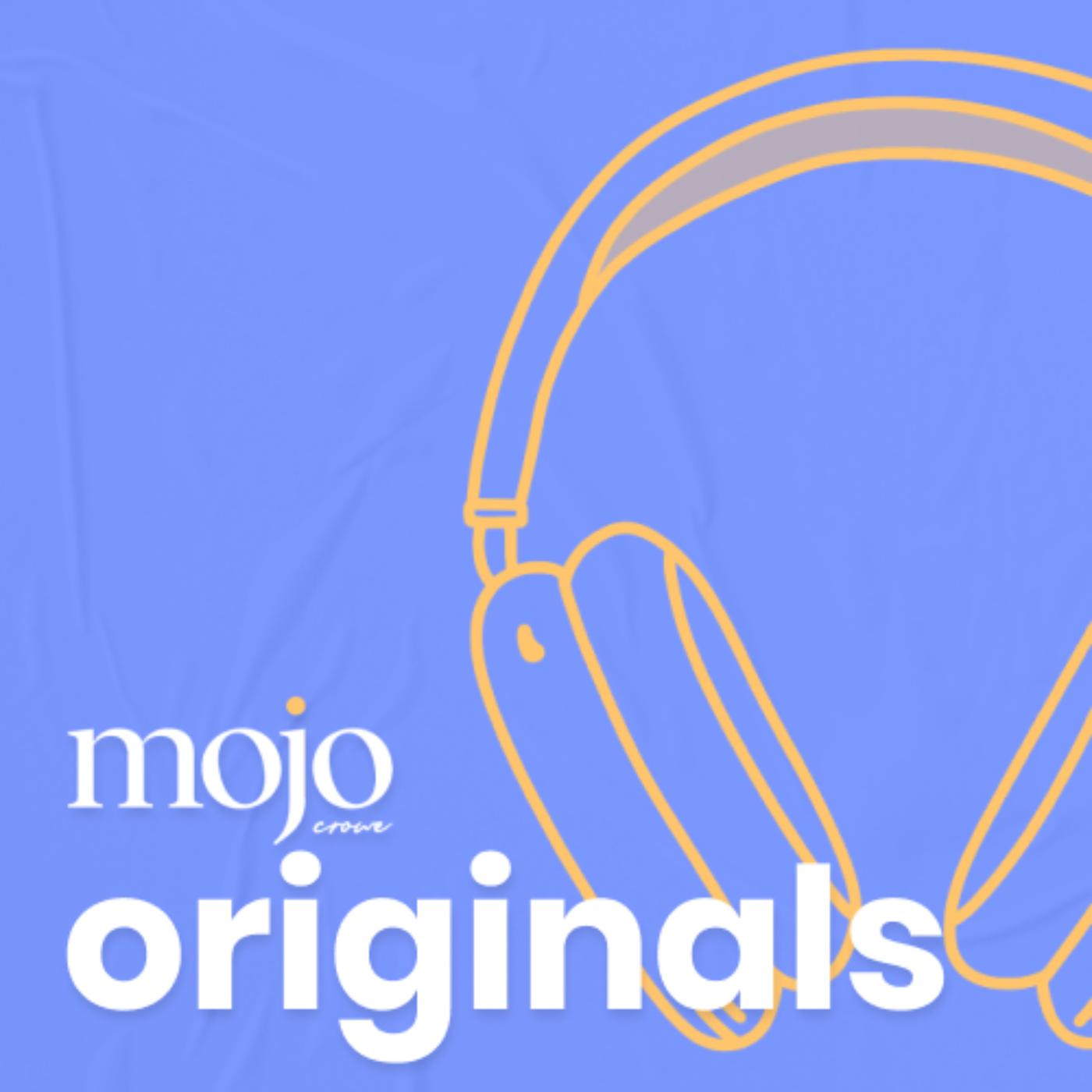 Flexing Your AAA Mindset Muscles - Mojo Crowe Originals (podcast ...