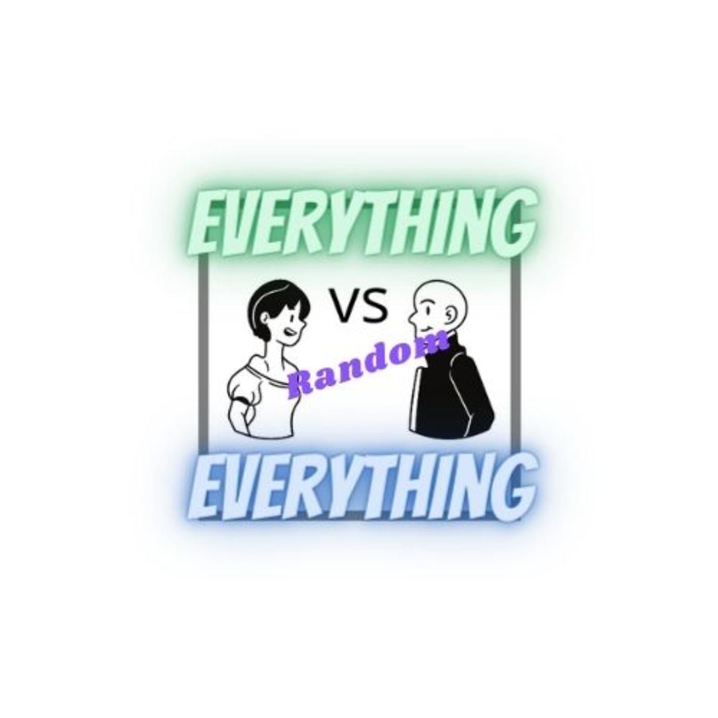 Everything vs Everything: Random - Mom vs Dad (podcast) | Listen Notes
