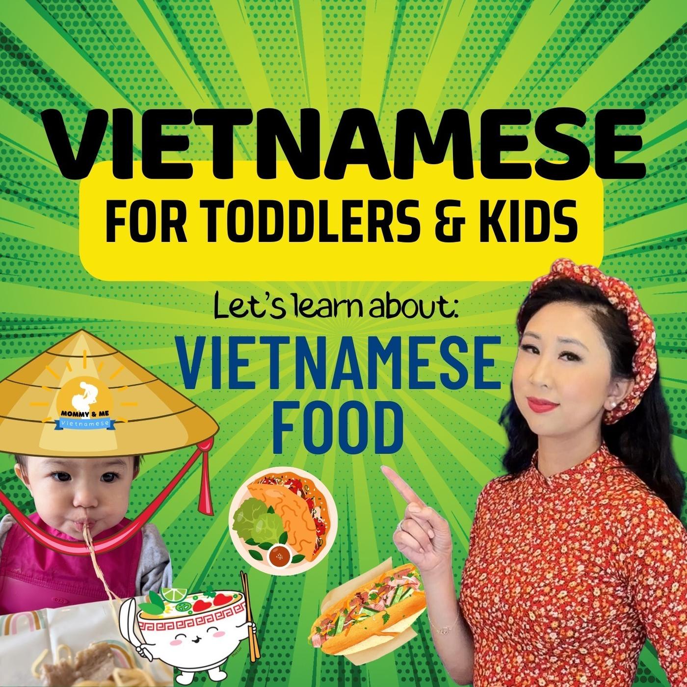 Vietnamese Food - Language Learning for Babies, Toddlers & Kids ...