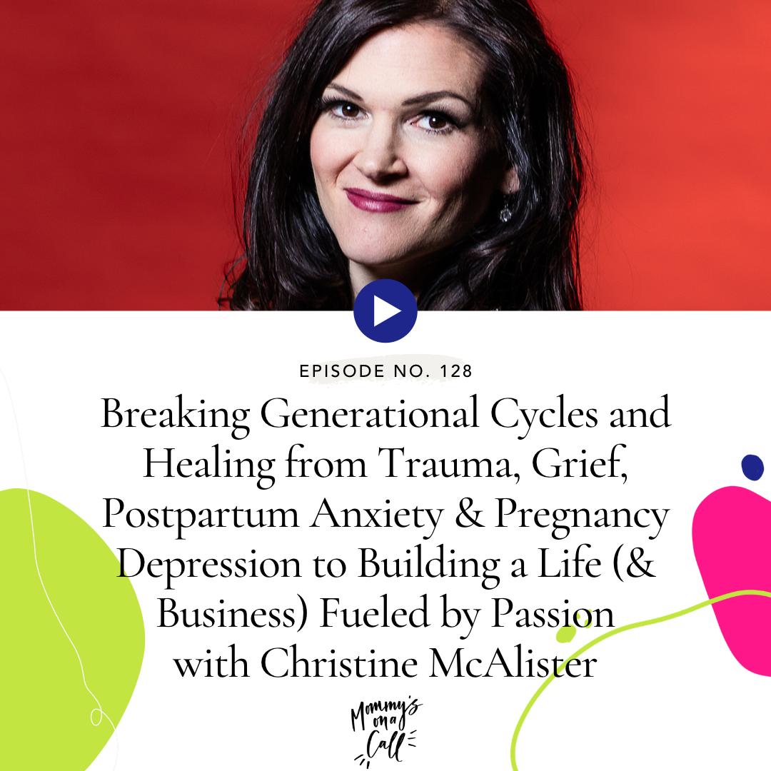 128. Breaking Generational Cycles and Healing from Trauma, Grief ...