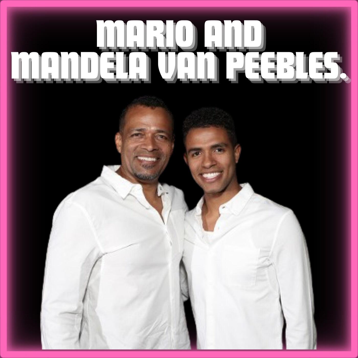 (Episode 452) Mario and Mandela Van Peebles. (New Jack City, Mayor of ...