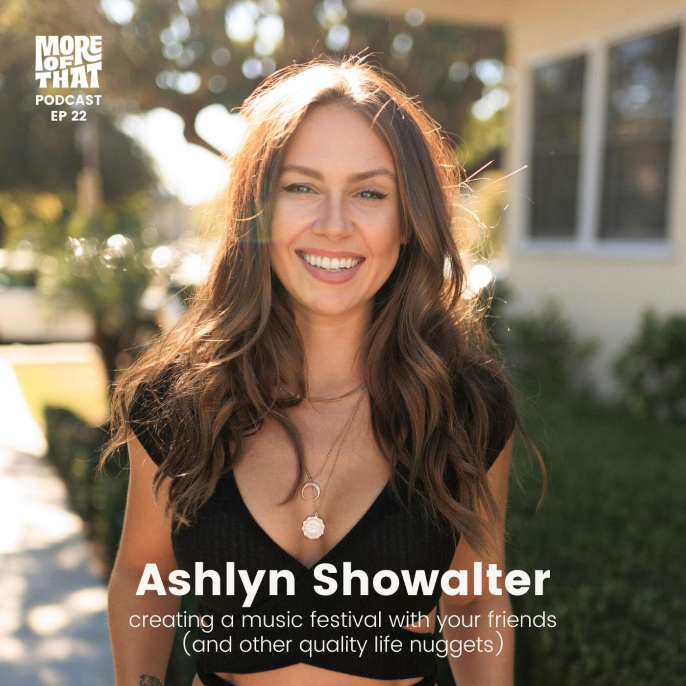 Ashlyn Showalter: Creating a music festival with your friends | Listen ...