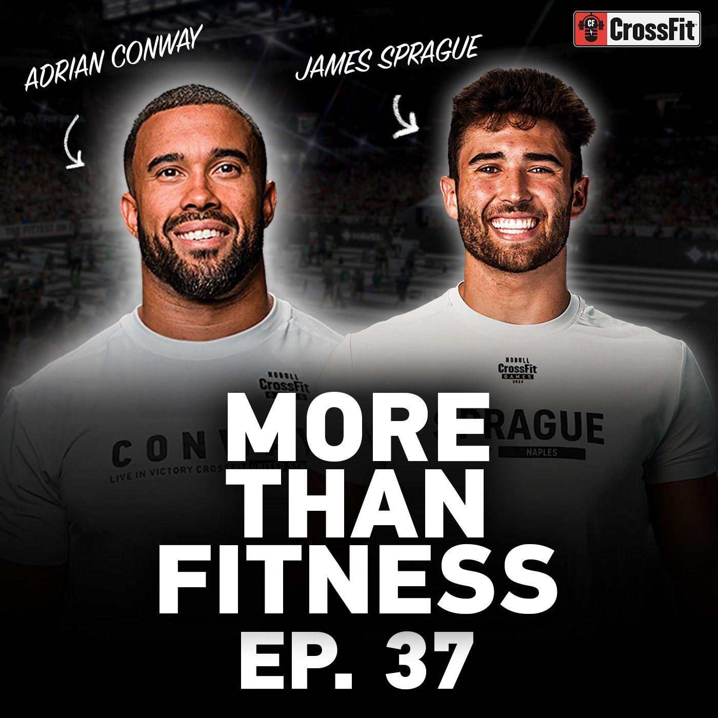 James Sprague — From Teen to Individual CrossFit Games Athlete | Listen ...