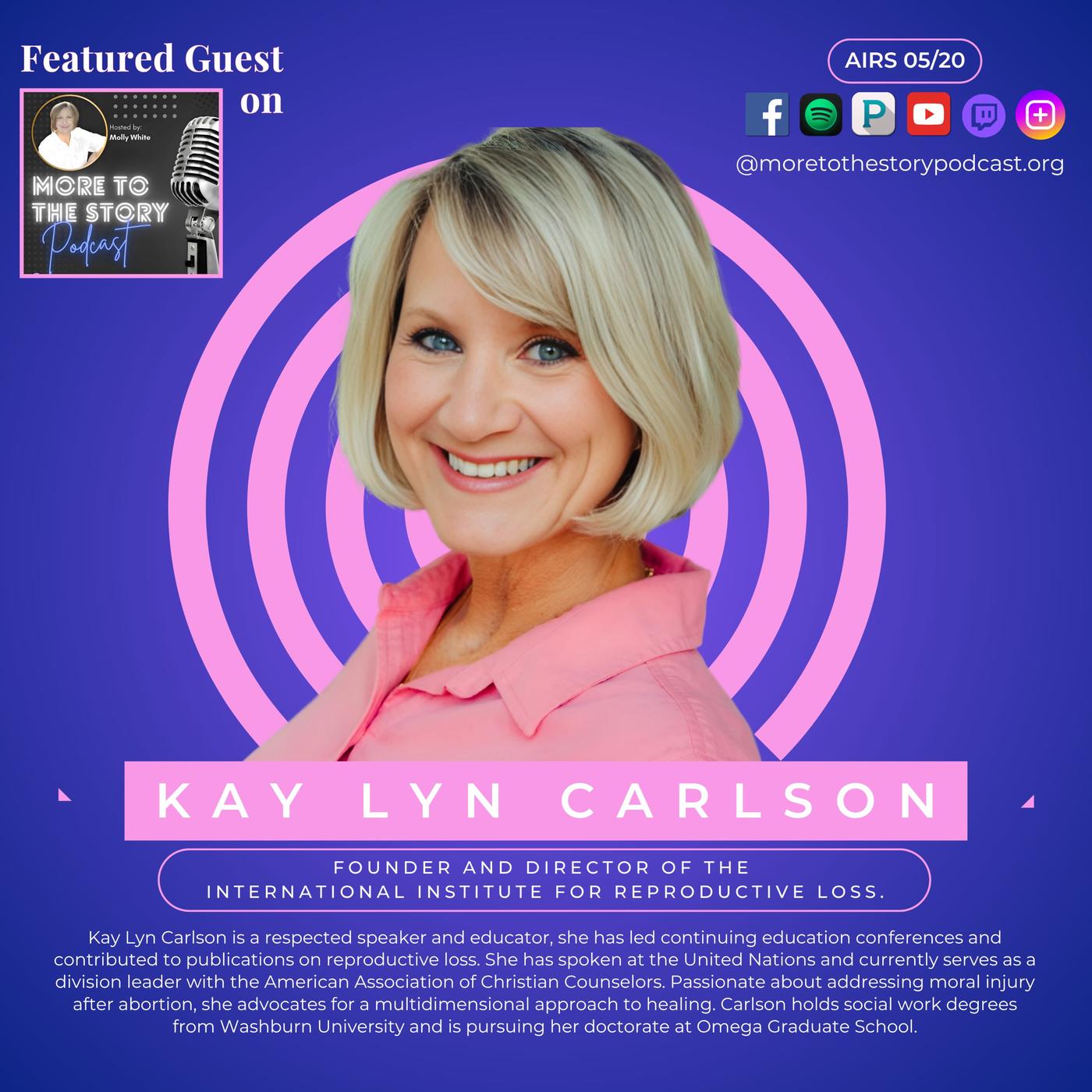 Breaking the Silence: Kay Lyn Carlson's Global Mission for Reproductive ...