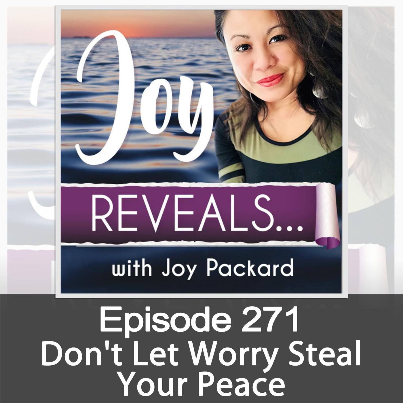 Don't Let Worry Steal Your Peace - Motivation and Inspiration with Joy ...