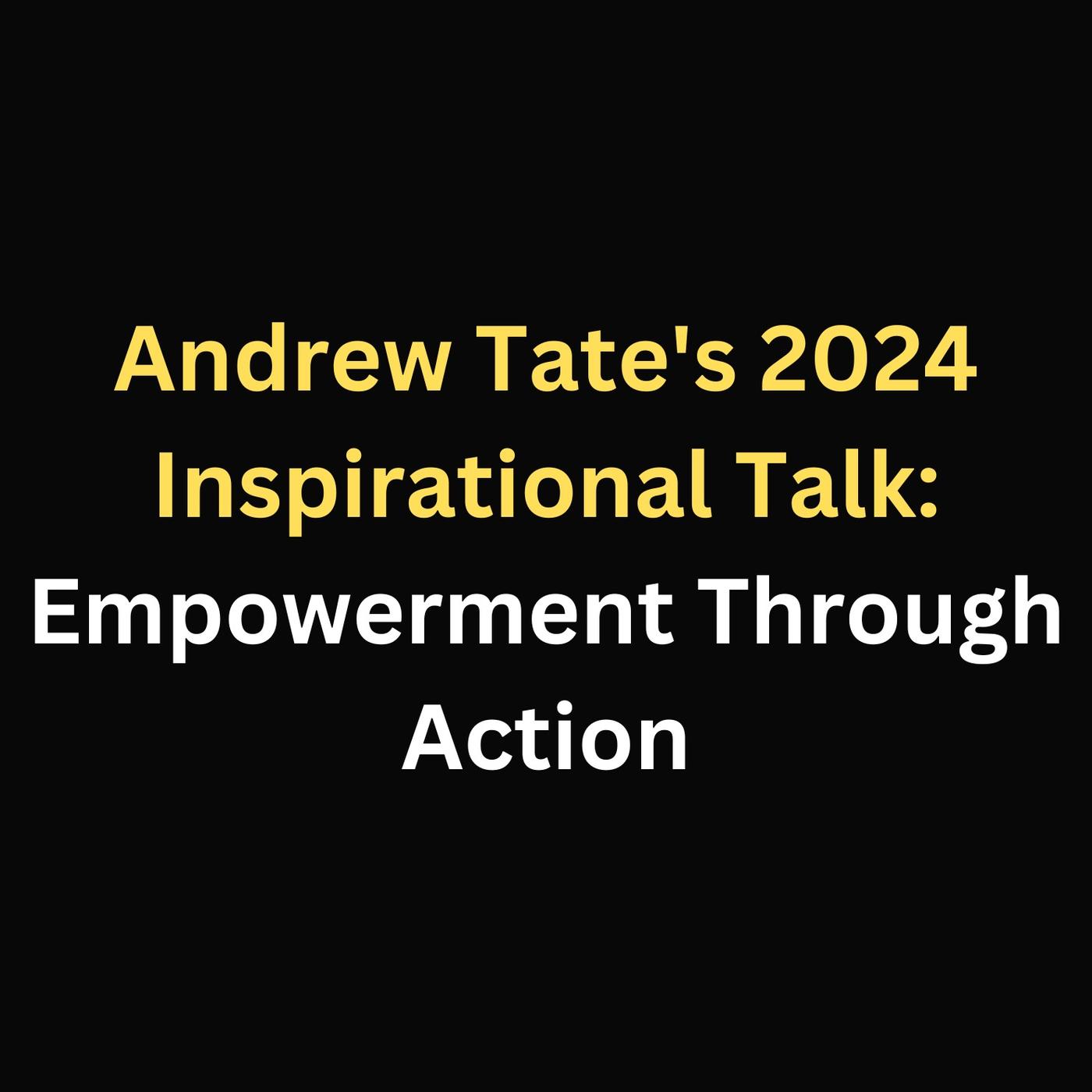 Andrew Tate's Marathon of Motivation: 20 Minutes of Uninterrupted ...
