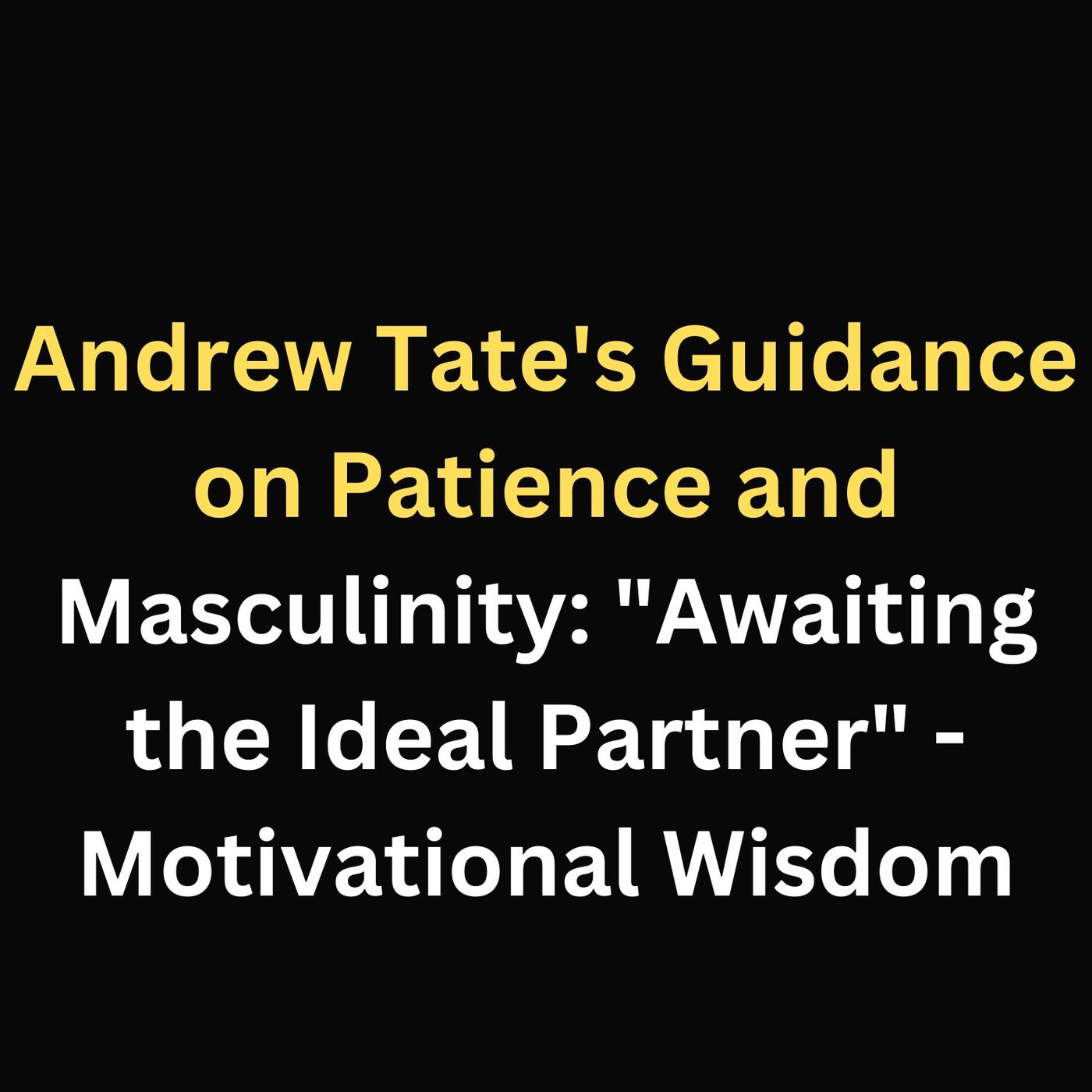 Andrew Tate's Marathon of Motivation: 20 Minutes of Uninterrupted ...