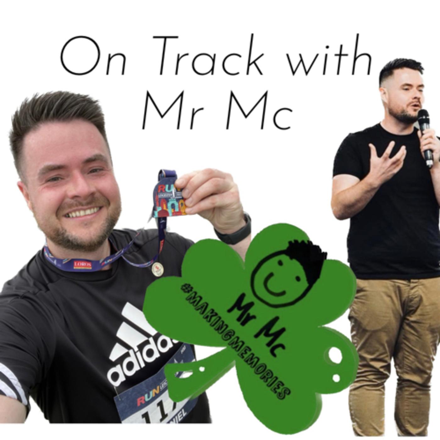 On Track with Mr Mc (pódcast) - Mr Mc The Podcast | Listen Notes