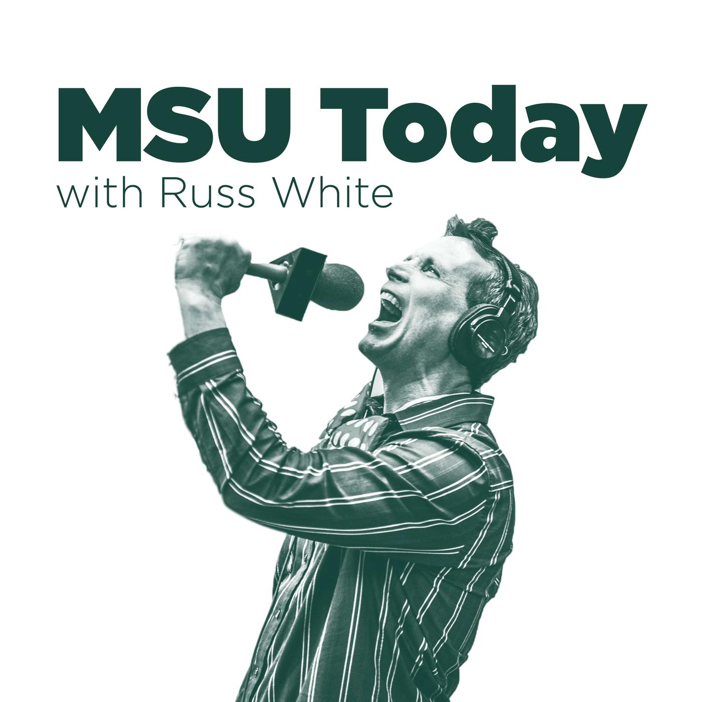 MSU Today with Russ White (podcast) - Russ White | Listen Notes