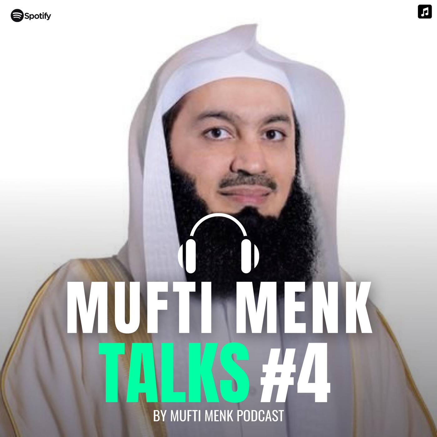 Mufti Menk Talks #4 - Mufti Menk Podcast | Listen Notes