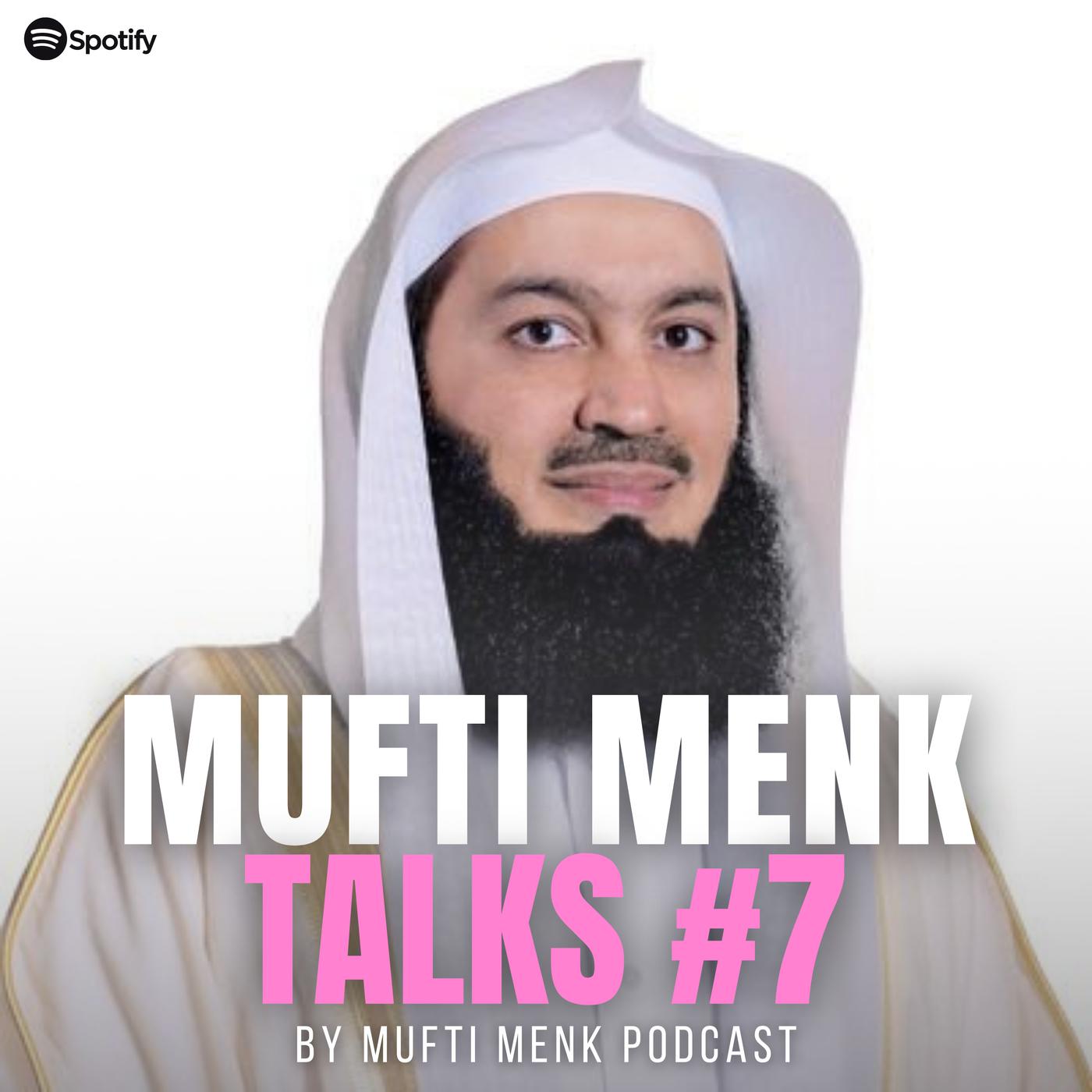 Mufti Menk Talks #4 - Mufti Menk Podcast | Listen Notes