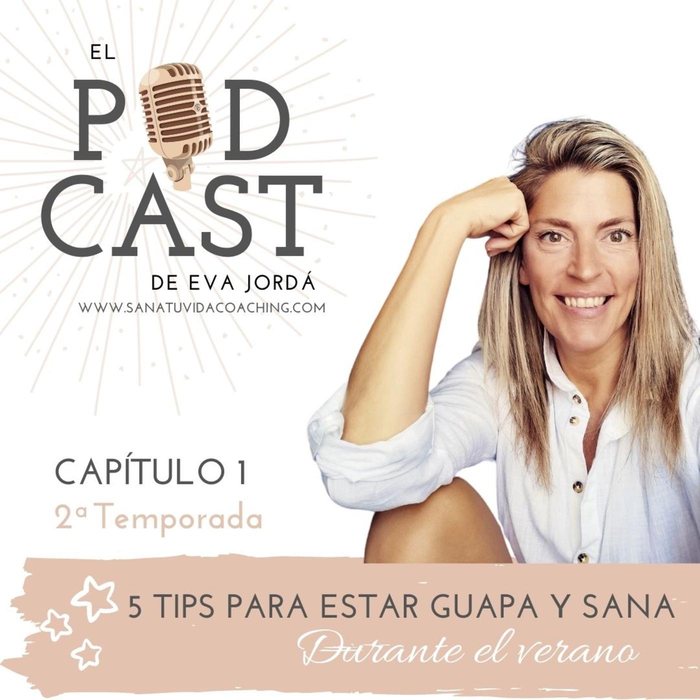 5 Tips para estar guapa y sana durante el verano. Cap 1, Temporada 2 ...