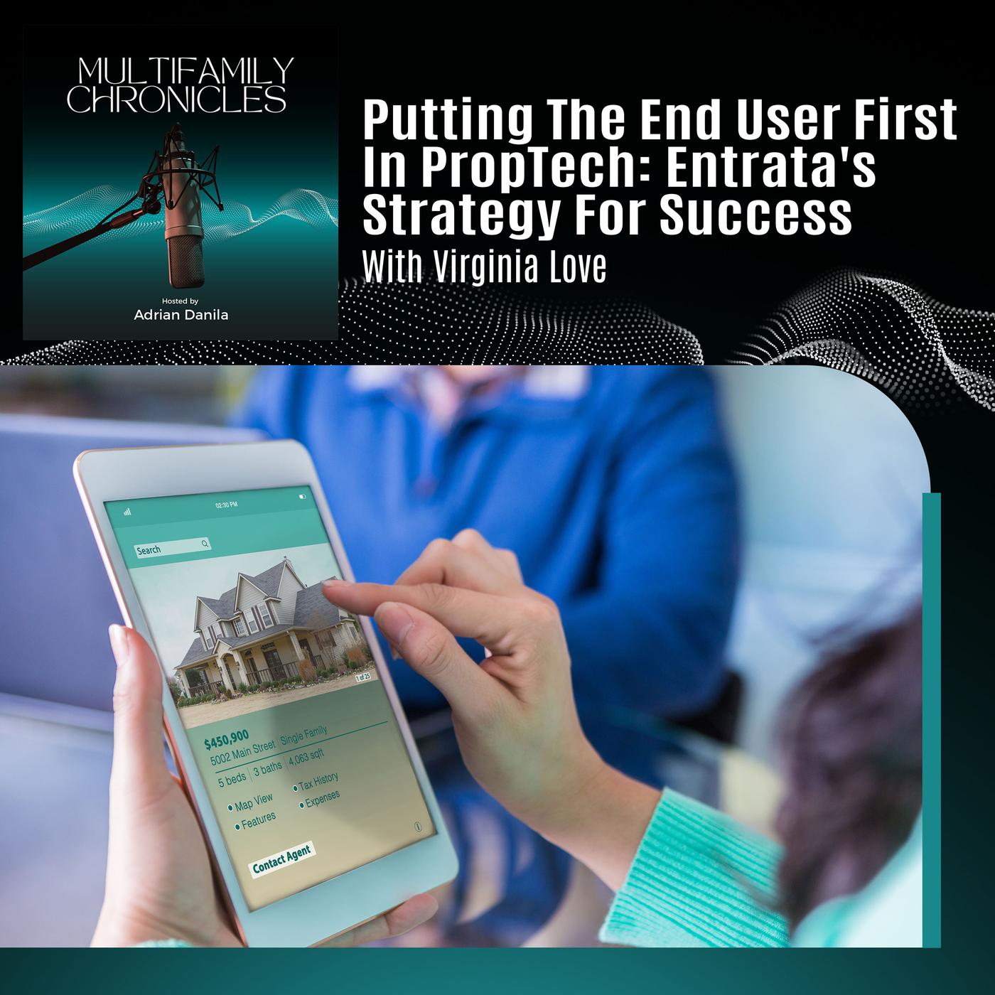Putting The End User First In PropTech: Entrata's Strategy For Success ...
