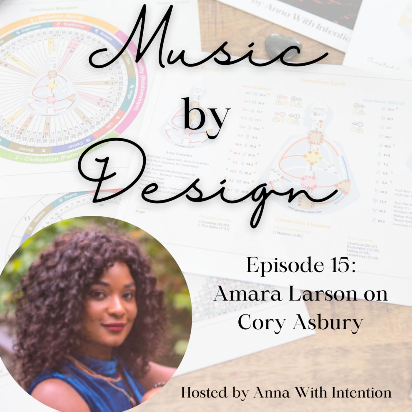 15 - Amara Larson on Cory Asbury - Human Design for Songwriters and ...