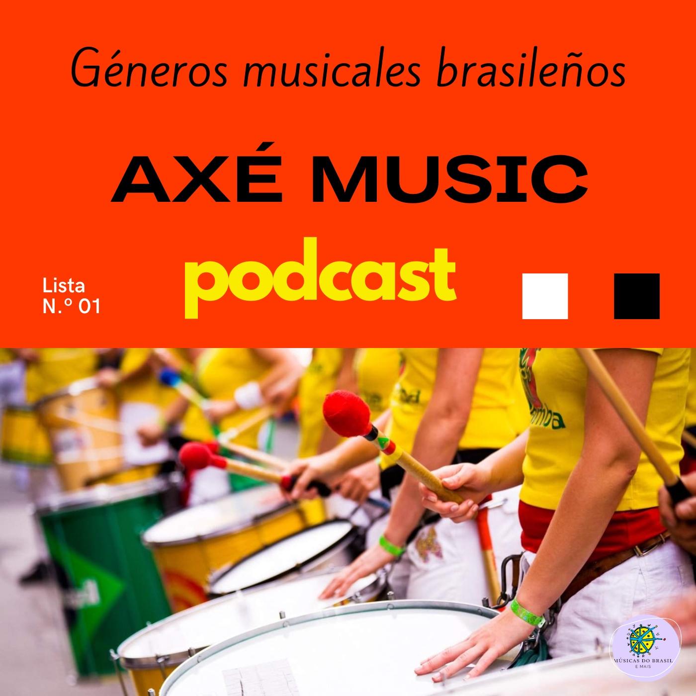 AXÉ MUSIC - Géneros musicales brasileños - MUSICAS DO BRASIL e mais ...