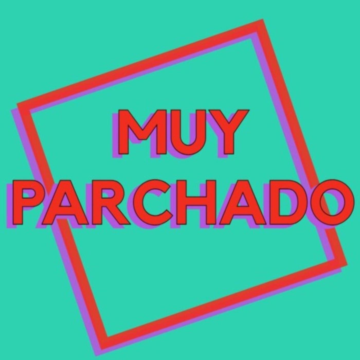 MUY PARCHADO (podcast) - Nicolas Camacho | Listen Notes