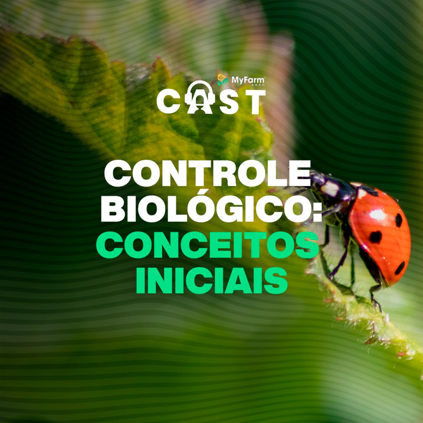 Controle biológico: Conceitos iniciais - My Farm Agro Cast (podcast ...