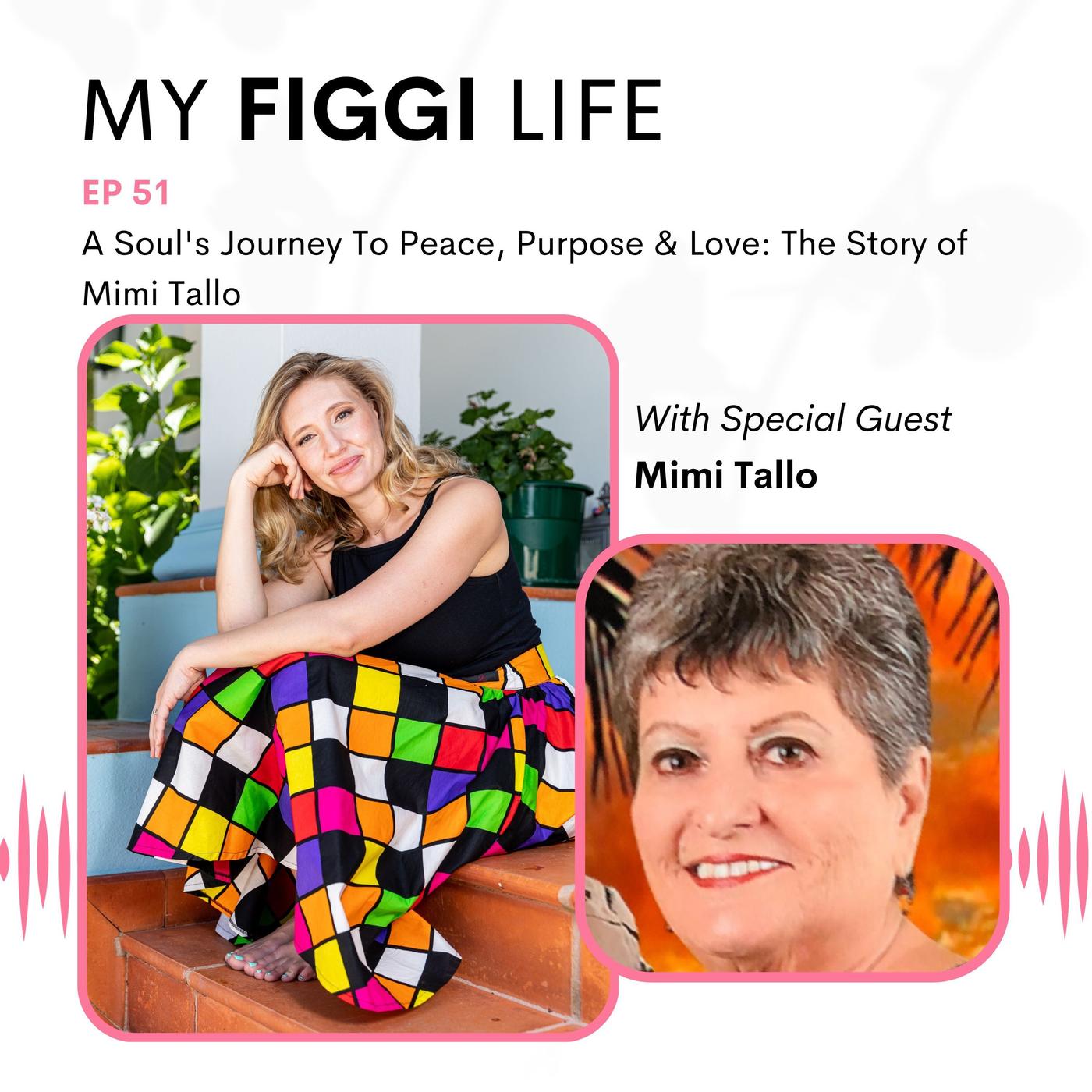 A Soul's Journey To Peace, Purpose & Love: The Story of Mimi Tallo ...