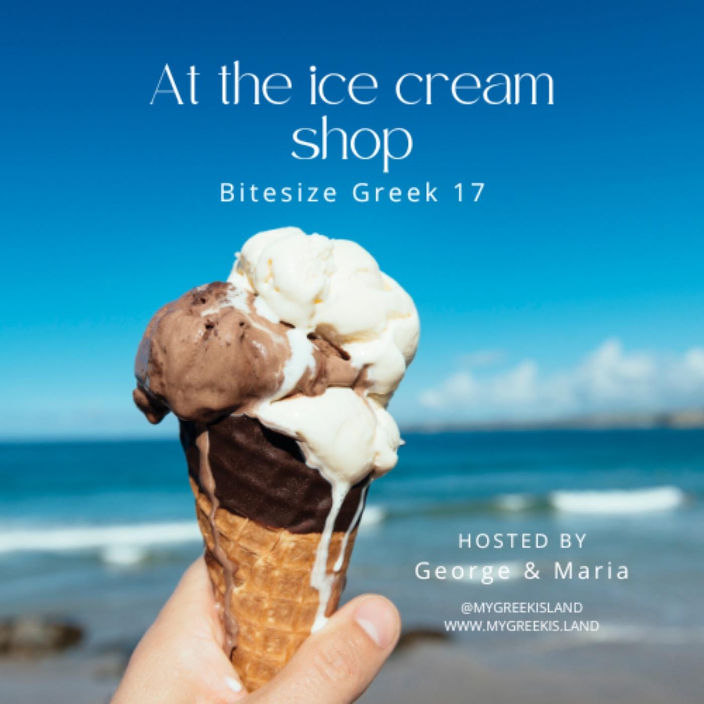 At the ice cream shop - MY GREEK ISLAND PODCAST | Listen Notes