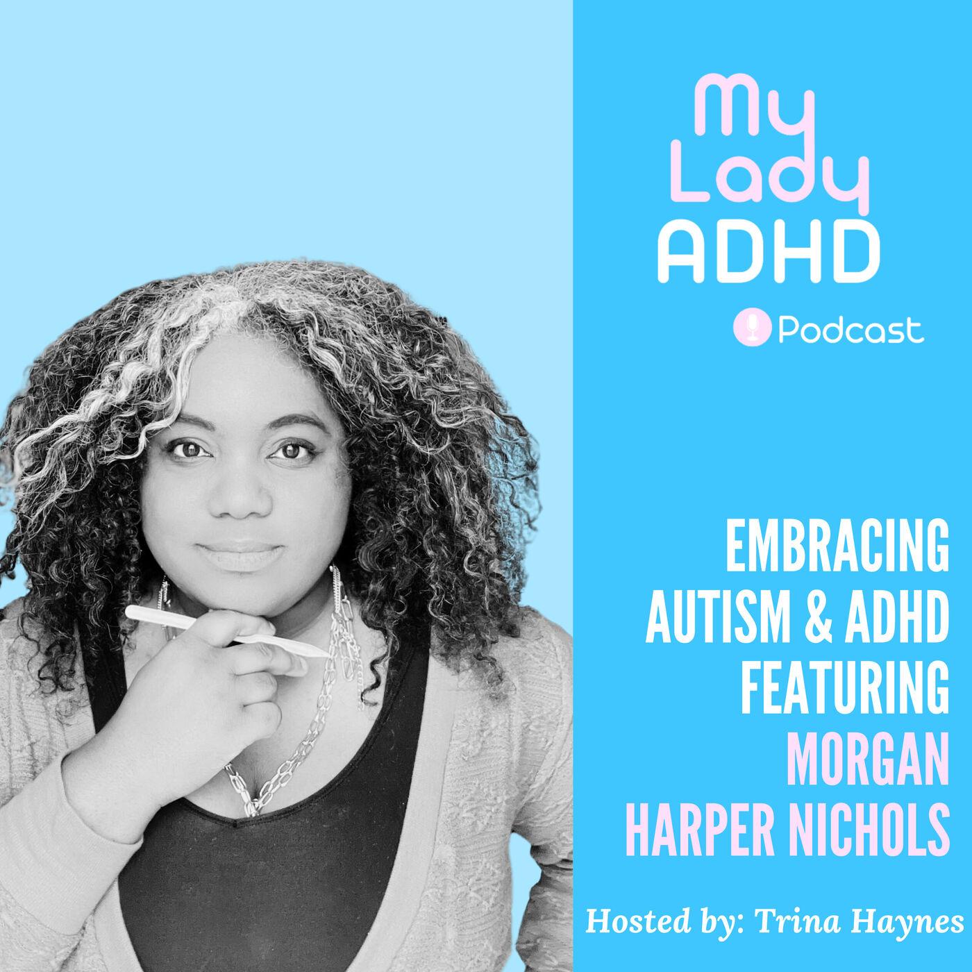 Deep Dive into my ADHD Diagnosis Story with Trina Haynes | Listen Notes