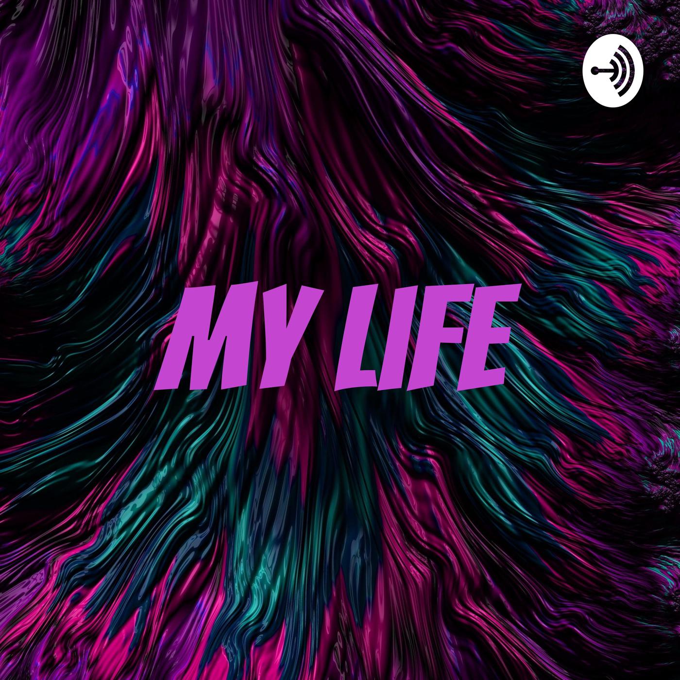 My life (podcast) - Ben | Listen Notes