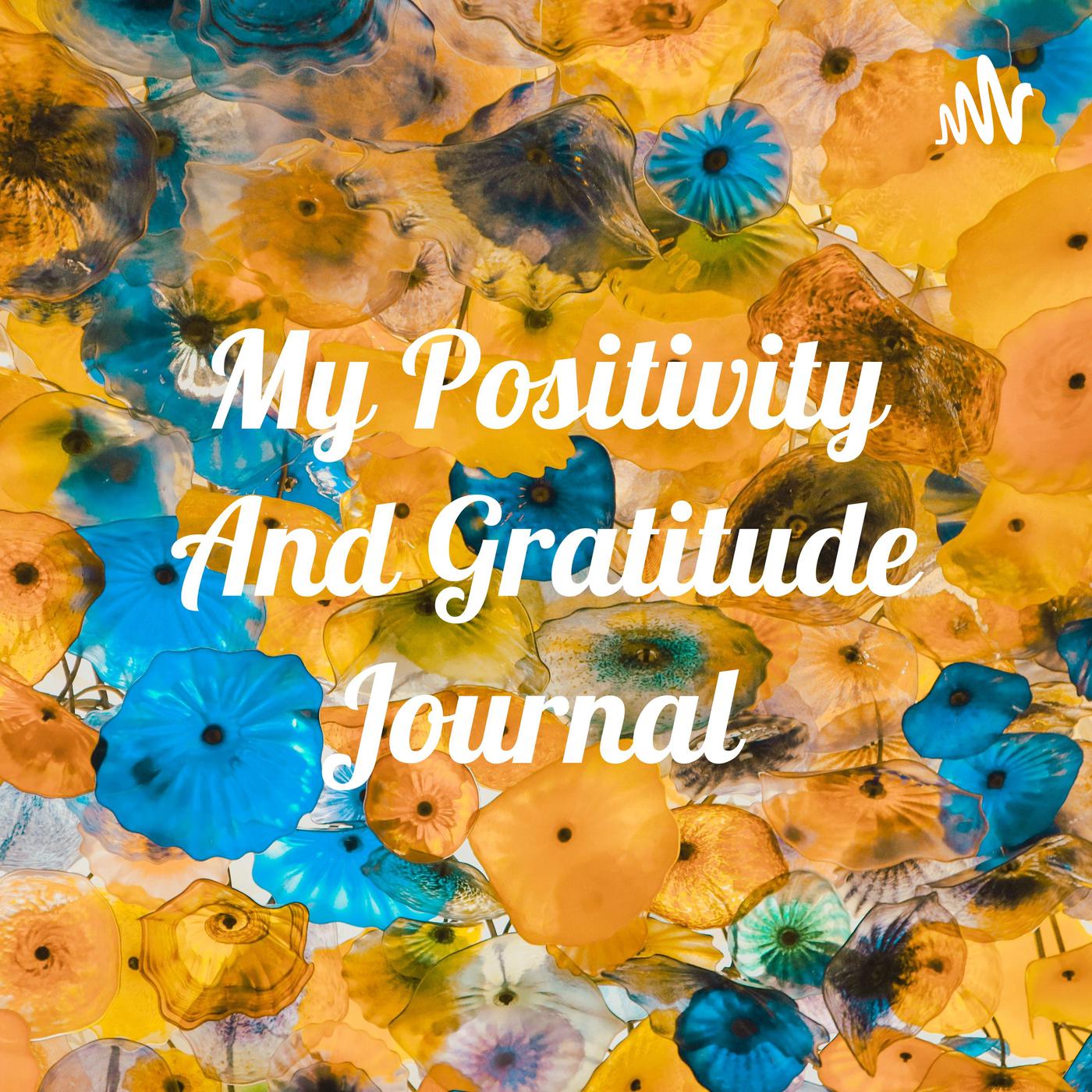 My Positivity And Gratitude Journal (podcast) - Charlotte Matthews ...