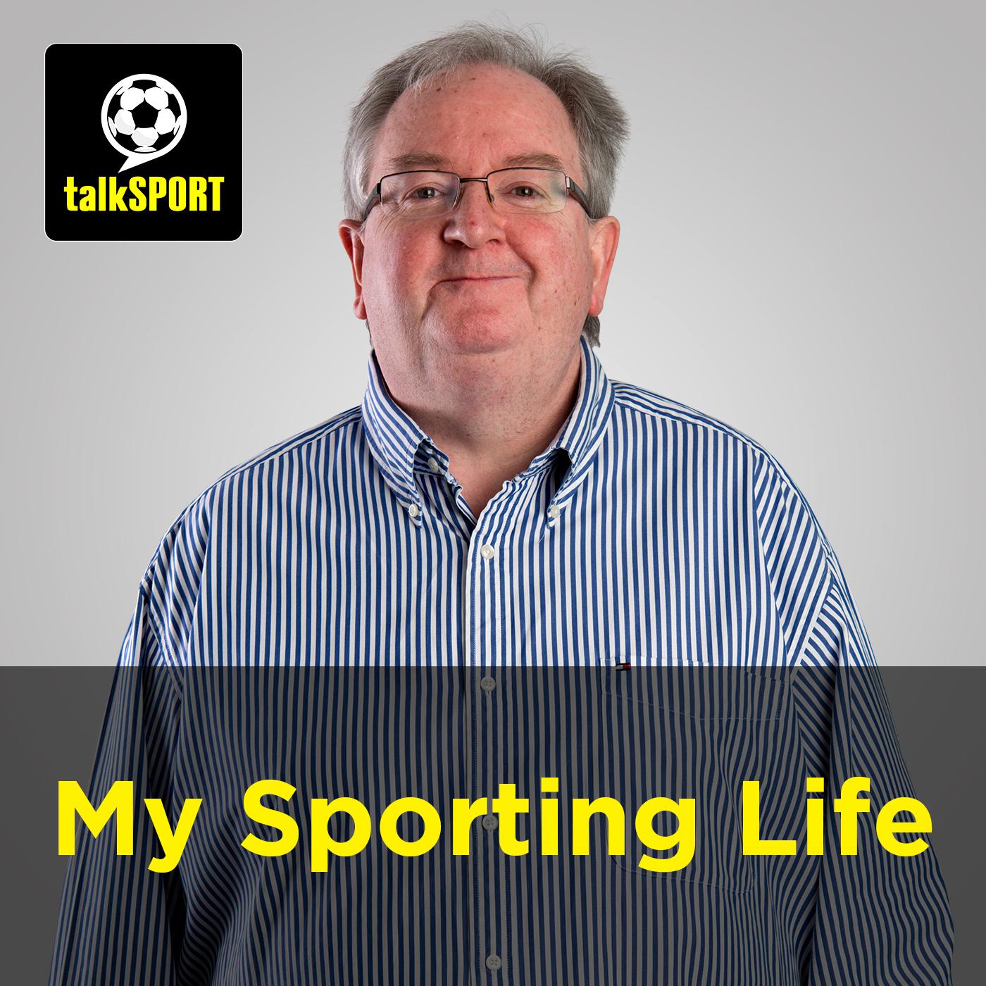 My Sporting Life (podcast) - talkSPORT | Listen Notes
