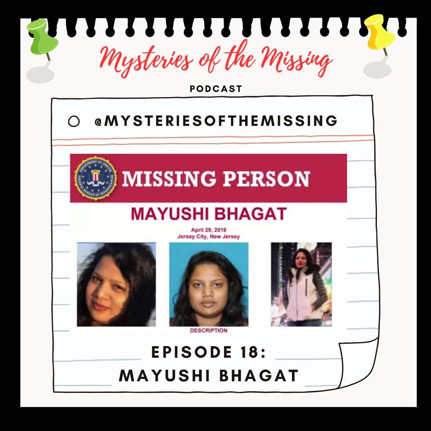 Episode 18 Mayushi Bhagat - Mysteries of the Missing (podcast) | Listen ...