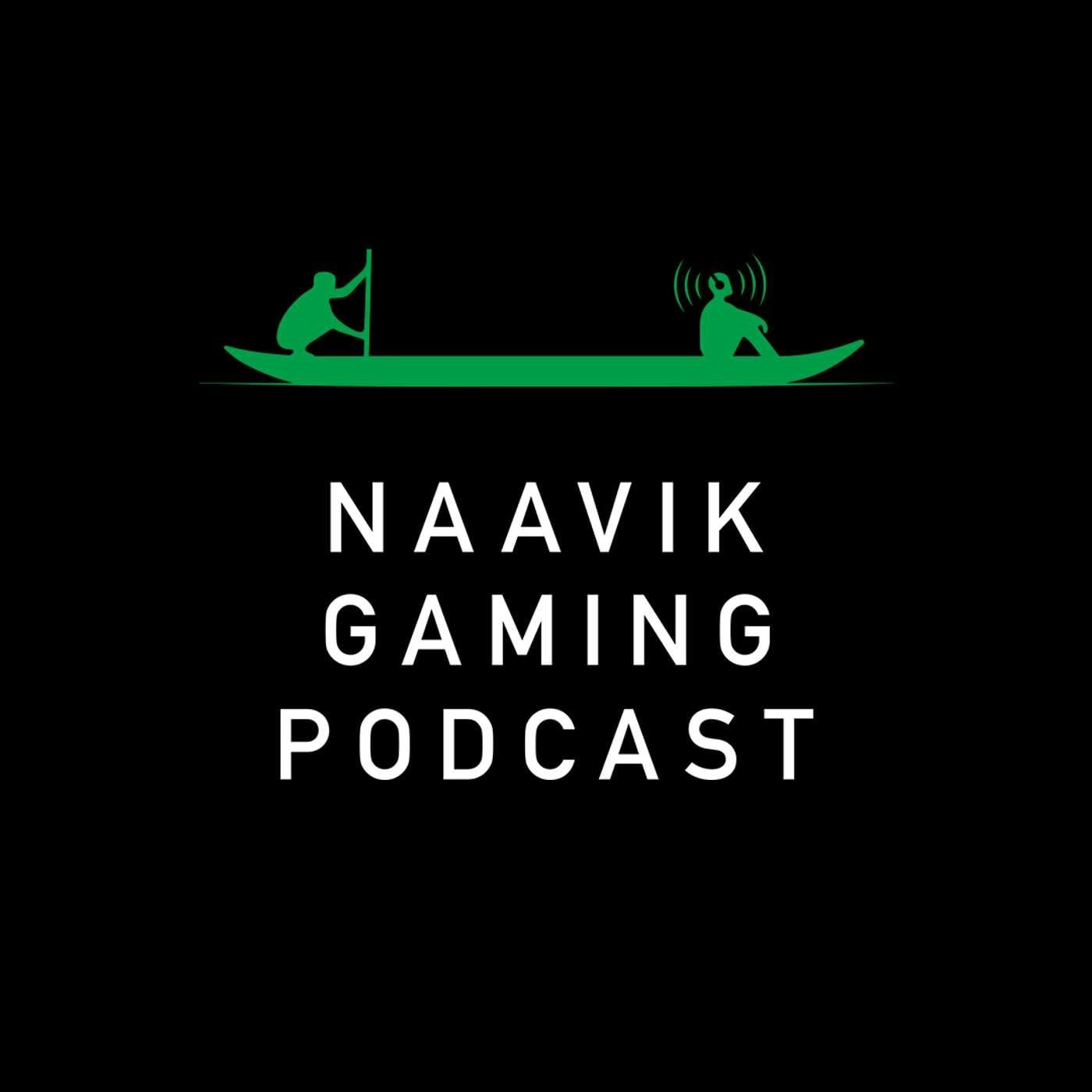 Naavik Gaming Podcast - Naavik | Listen Notes
