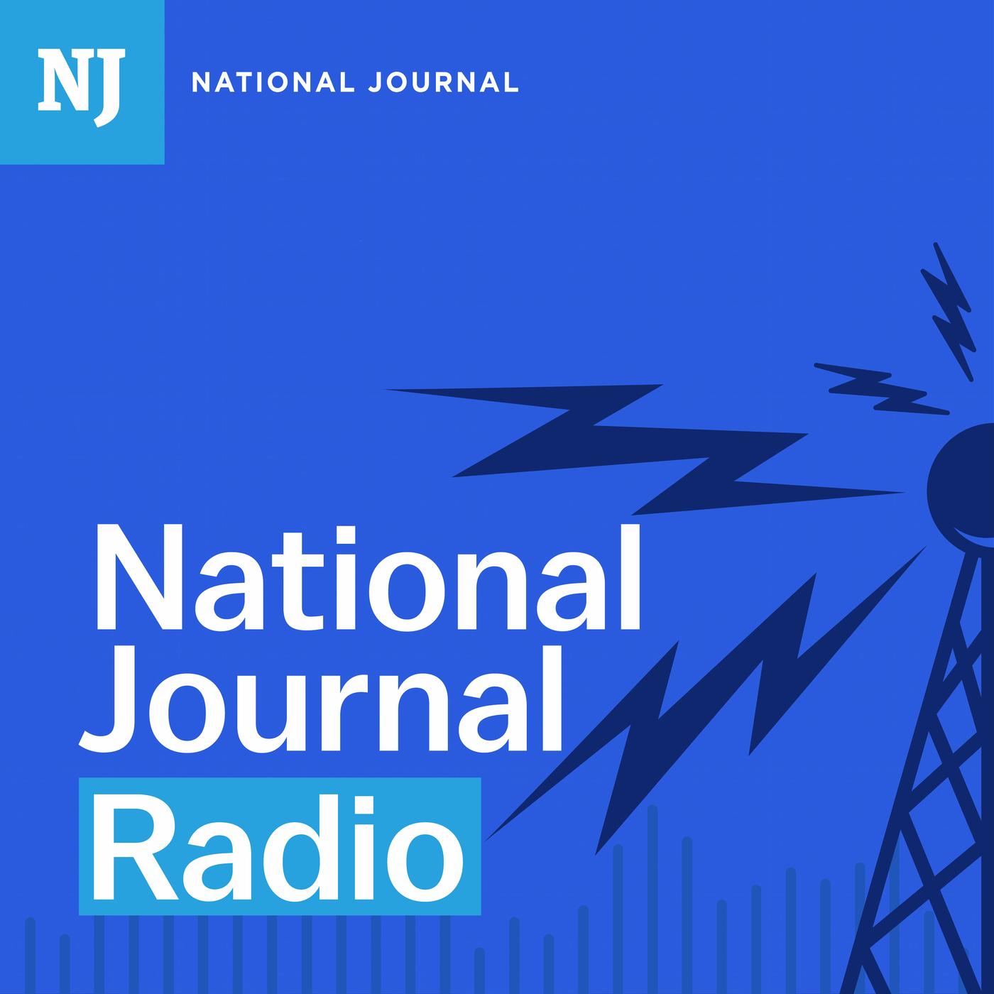 National Journal Radio (podcast) - National Journal | Listen Notes