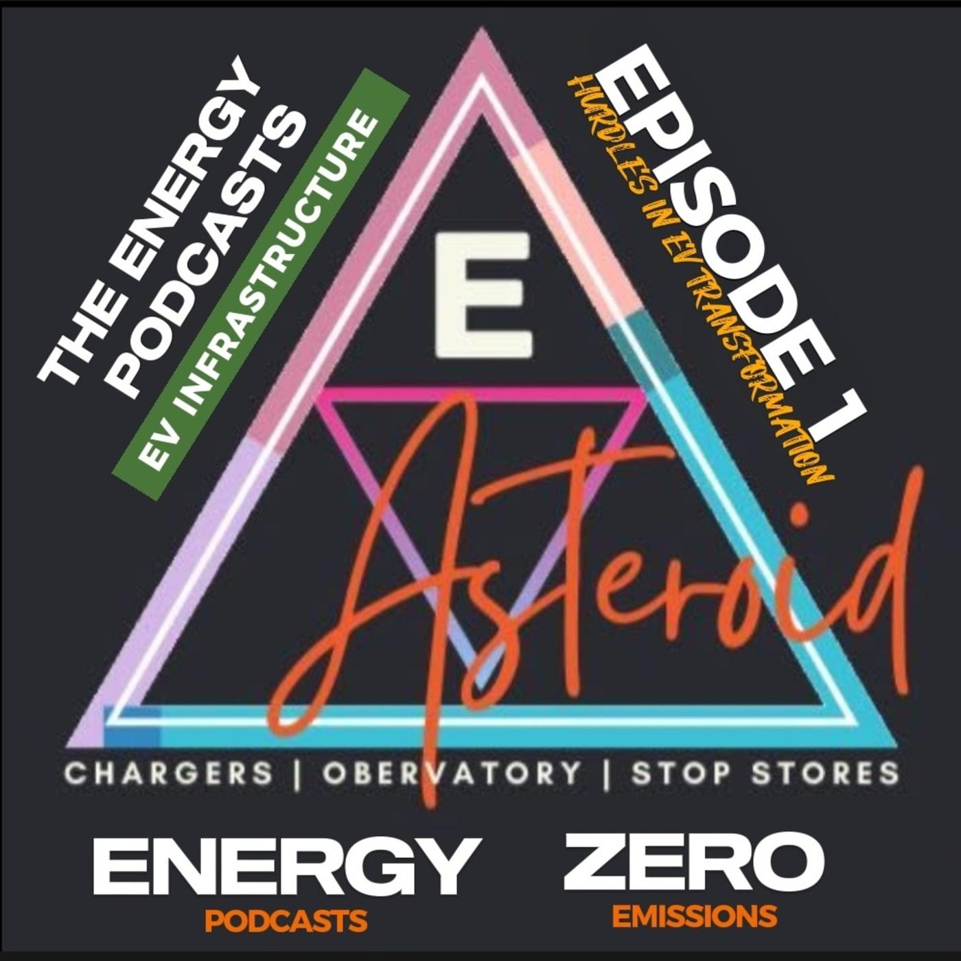 Energy Podcast • EV Transformation • Episode 1 • Hurdles | Listen Notes