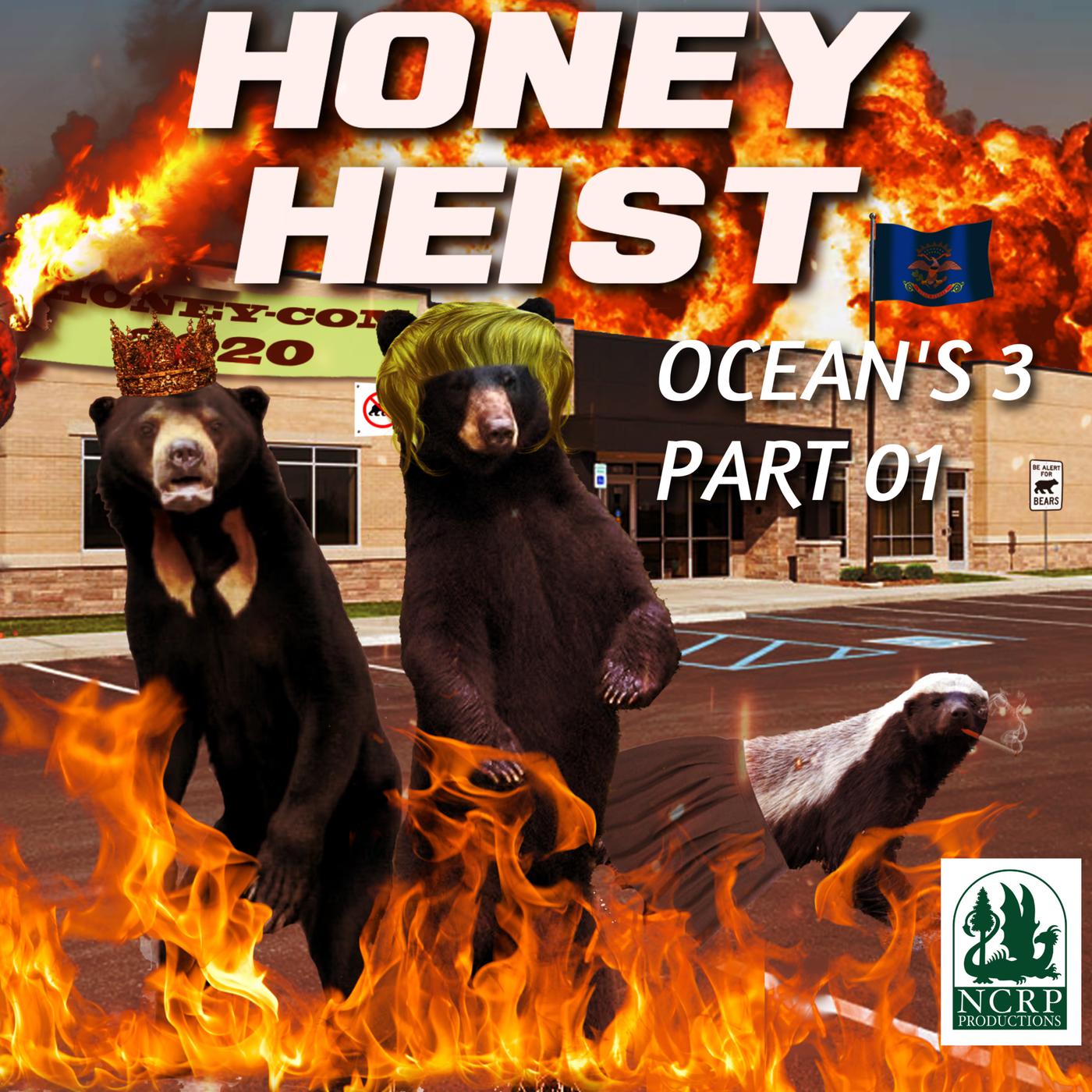 Honey Heist | Ocean’s Three | Part 01 - NCRP Productions - Gaming from ...