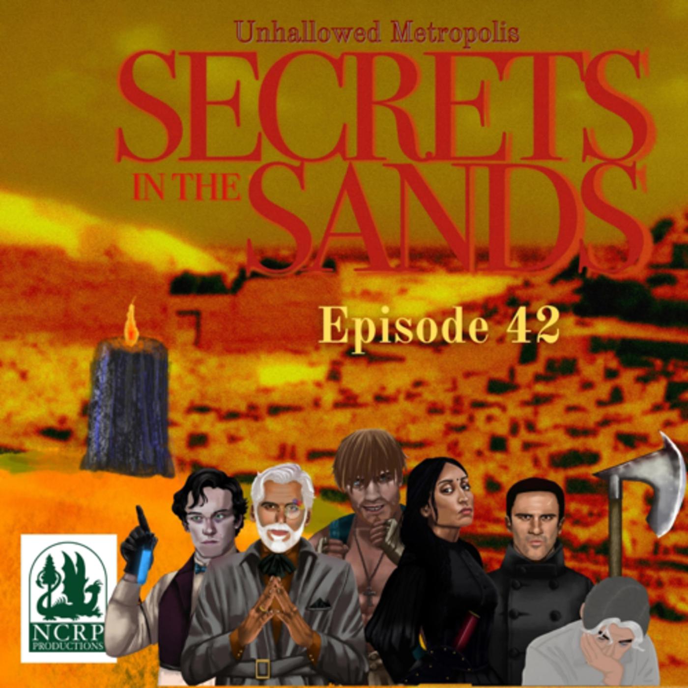 Secrets in the Sands | Unhallowed Metropolis | Episode 42 | Listen Notes