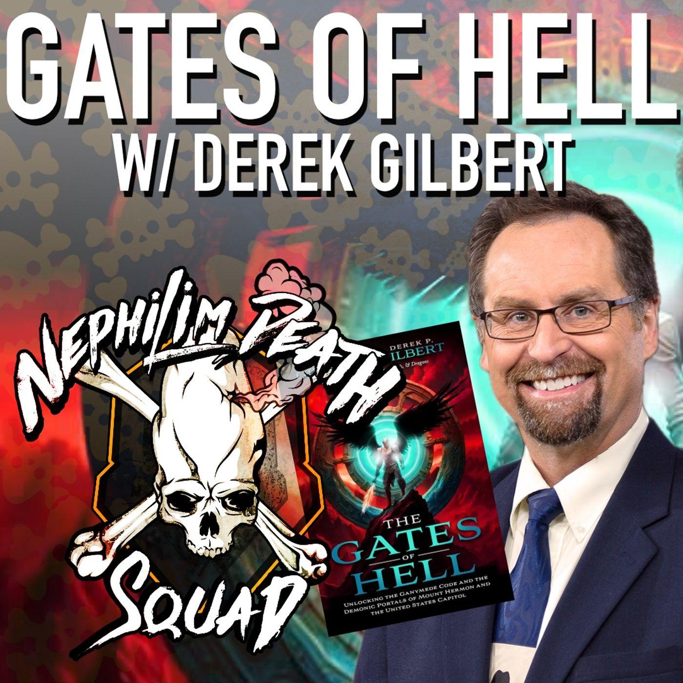 062: The Gates of Hell w/ Derek Gilbert - Nephilim Death Squad (podcast ...